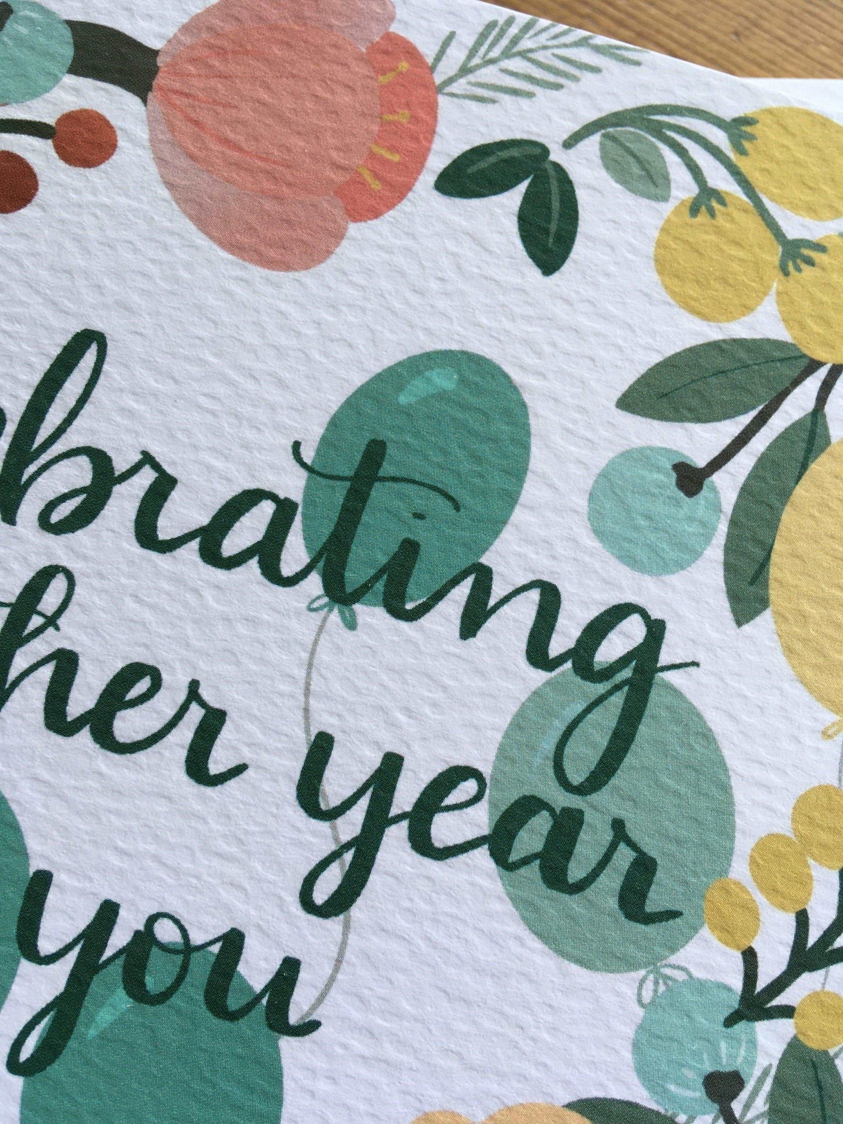 Celebrating another year of you birthday card – And Hope Designs